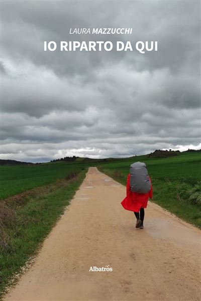 Io riparto da qui - ebook (ePub) - Laura Mazzucchi - Achat ebook | fnac