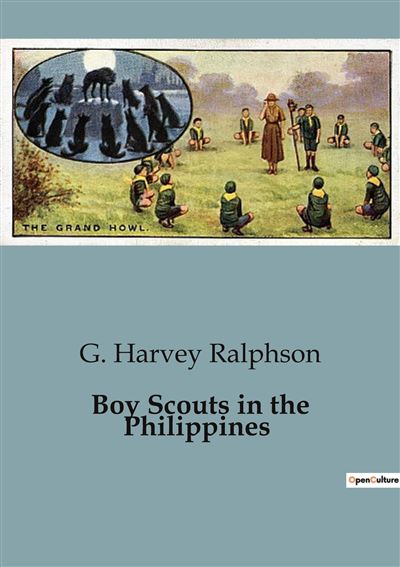 Boy Scouts in the Philippines - broché - G. Harvey (George Harvey ...