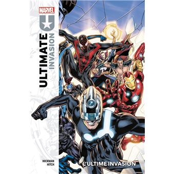 Marvel - Ultimate Invasion : L'ultime invasion - Jonathan Hickman ...
