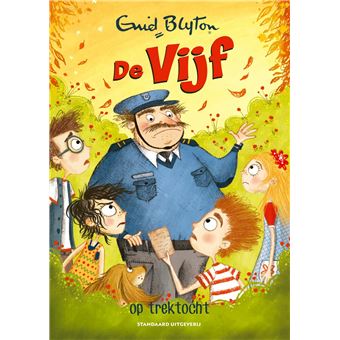 De Vijf - Tome 10 - De vijf op trektocht - Enid Blyton, Senna Beaufort ...