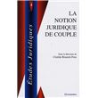 Notion juridique de couple (la) - broché - BRUNETTI-PONS/CLOTIL - Achat ...