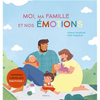 Moi, ma famille et nos émotions - broché - Helena Harastova, Katia ...