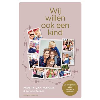 Wij willen ook een kind dé wegwijzer voor moderne families - cartonné ...