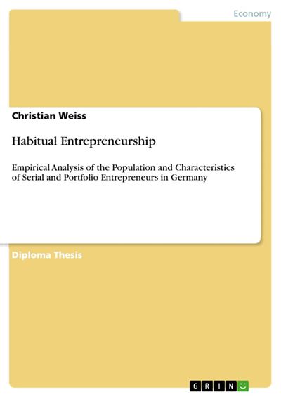 Habitual Entrepreneurship Empirical Analysis of the Population and ...