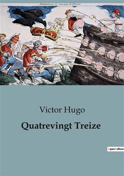 Quatrevingt Treize - broché - Victor Hugo - Achat Livre | fnac