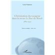 L'héroïsation du voyageur dans la revue Le Tour du Monde (1860-1914 ...