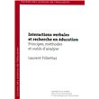 Interactions verbales et recherche en education. principes, methodes ...