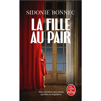 La Fille au pair - Poche - Sidonie Bonnec - Achat Livre | fnac
