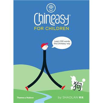 CHINEASY FOR CHILDREN. - cartonné - ShaoLan Hsueh - Achat Livre | fnac