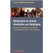 Révolution et contre-révolution en Catalogne Socialistes, communistes ...