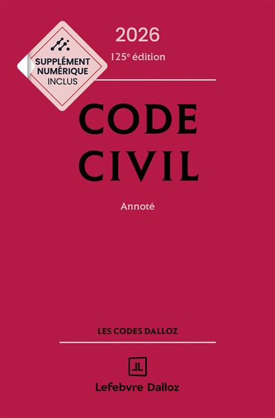 Code civil 2026, annoté 125ème édition - Dernier livre de Xavier Henry ...