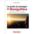 Le Guide du passager en montgolfière L'essentiel pour bien préparer son baptême - broché ...