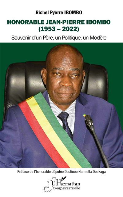 Honorable Jean-Pierre Ibombo (1953-2022) Souvenir d'un Père, un ...
