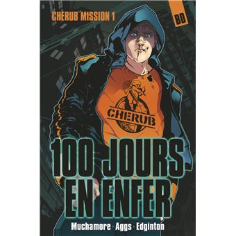 Cherub - Nouvelle edition Tome 1 - Cherub - Mission 1 : 100 jours en enfer - Ian Edginton ...