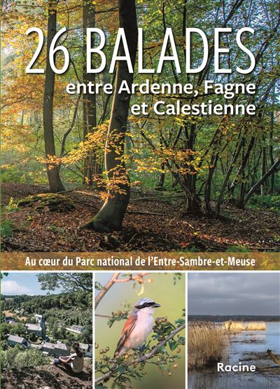 26 balades entre Ardenne, Fagne et Calestienne - broché - Amélie ...
