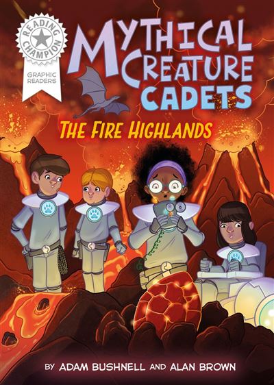 Graphics: Mythical Creature Cadets: The Fire Highlands Book band White ...