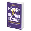 Mémoire & rapport de stage - De la rédaction à la soutenance - broché - Myriam Greuter - Achat ...