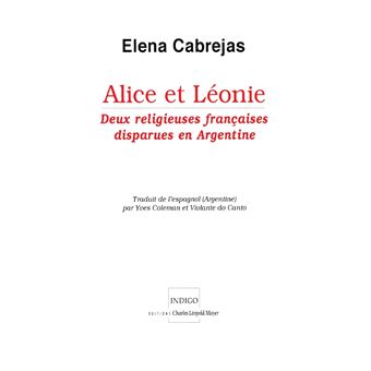 Alice et Léonie Deux religieuses françaises disparues en Argentine ...