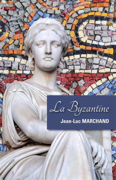 La Byzantine - ebook (ePub) - Jean-Luc Marchand - Achat ebook | fnac