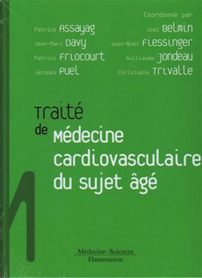 Traité de médecine cardiovasculaire du sujet âgé - broché - Jean-Marc ...
