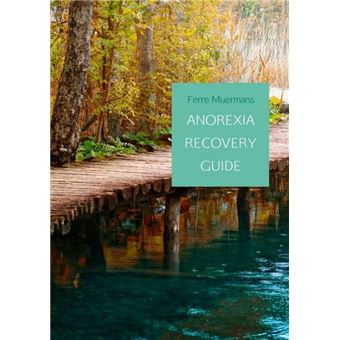Anorexia recovery guide - broché - Ferre Muermans - Achat Livre | fnac