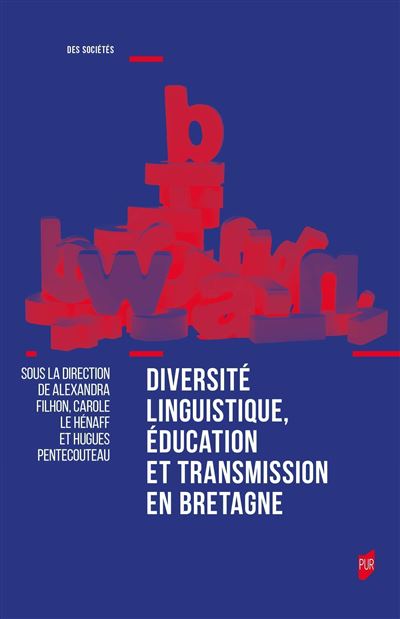 Diversité linguistique, éducation et transmission en Bretagne - broché ...