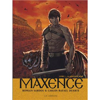 Maxence - Tome 1 - Maxence - Tome 1 - La Sédition Nika?? (réédition ...