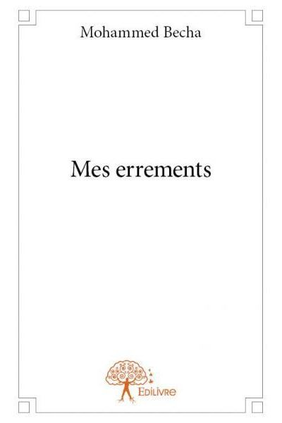 Mes errements - broché - Mohammed Becha - Achat Livre | fnac