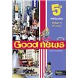 Good News - 5e Manuel élève - CD - Livre CD - Graham Bushnell, Michèle ...
