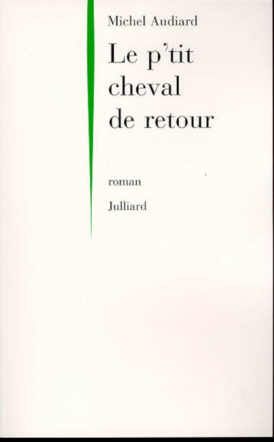Le p'tit cheval de retour - Michel Audiard - Achat Livre | fnac