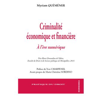Criminalite economique et financiere - broché - Myriam Quéméner - Achat ...