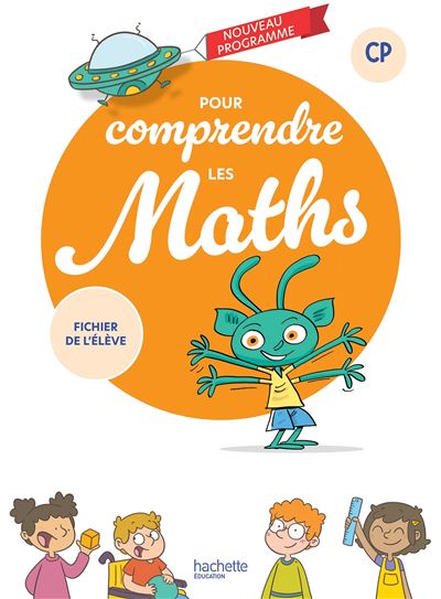 Pour comprendre les maths CP - Fichier élève Edition 2025 - broché - Natacha Bramand, Paul ...