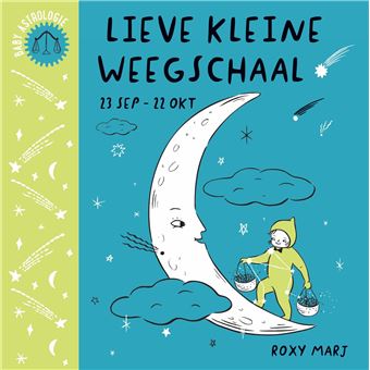 Baby astrologie - LIEVE KLEINE WEEGSCHAAL - Maria Postema - broché ...