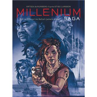 Millénium - Tome 3 - Millénium saga - Tome 3 - La fille qui ne lâchait ...