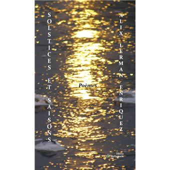 Solstices et saisons - broché - Alix Lerman Enriquez - Achat Livre | fnac