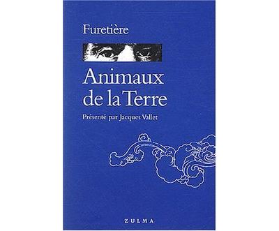 Animaux de la terre - broché - Antoine Furetière - Achat Livre | fnac