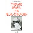 Itinéraire imprévu d'un neurochirurgien - Gérard Guiot - Achat Livre | fnac