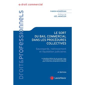 Le sort du bail commercial dans les procédures collectives Sauvegarde ...