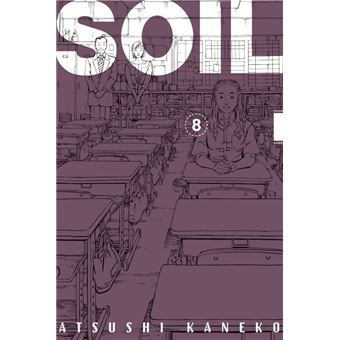 Soil - Tome 08 - Soil t08 - Atsushi Kaneko - broché - Achat Livre | fnac