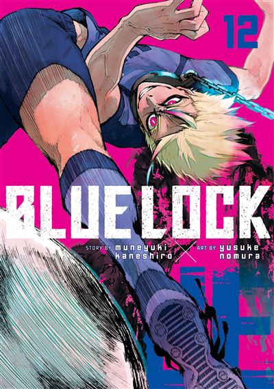 Blue lock - BLUE LOCK - VOL. 12 - Muneyuki Kaneshiro, Yusuke Nomura ...