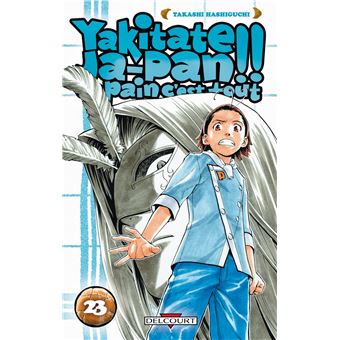 Yakitate ja-pan - Tome 23 - Yakitate !! Ja-pan - Un pain c'est tout T23 ...