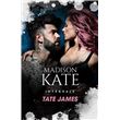 Madison Kate - L'Intégrale - Dernier livre de Tate James - Précommande ...