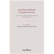 Jean-Pierre Richard, critique et écrivain Suivi de "Les sols du sens ...