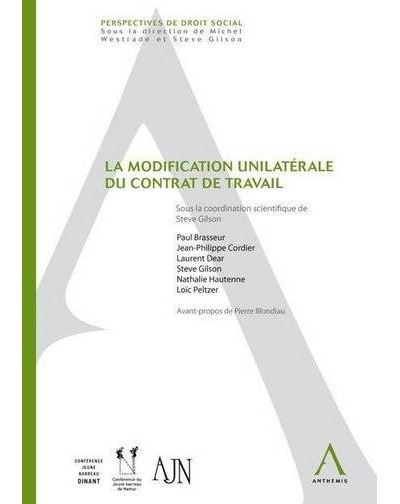 La modification unilatérale du contrat de travail Sous la coordination ...
