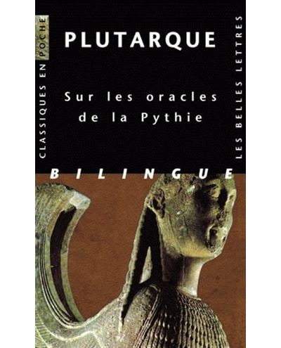 Sur les Oracles de la Pythie - Poche - Plutarque, Sabina Crippa, Robert Flacelière - Achat Livre ...
