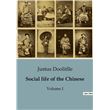 Social life of the Chinese Unveiling the Intricacies of 19th-Century ...