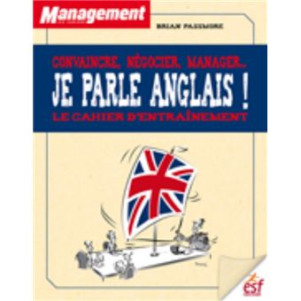 Convaincre negocier manager je parle anglais - broché - Brian Passmore ...