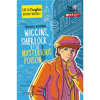 Wiggins - Avec MP3 à télécharger - Wiggins - sherlock et le mysterious ...
