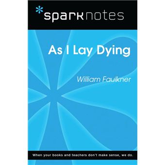 Spark Notes As I Lay Dying