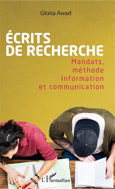 Ecrits de recherche Mandats, méthode - Information et communication ...